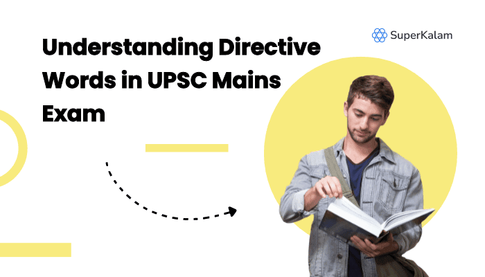 Understanding Directive Words in UPSC Mains Exam