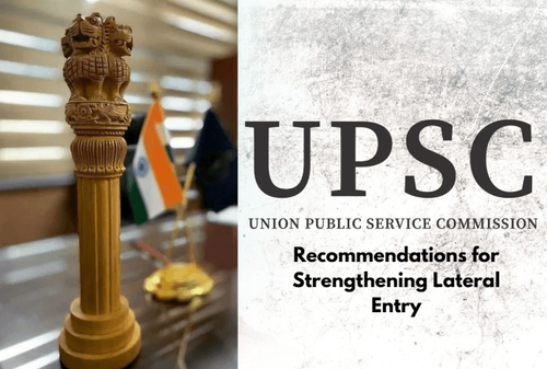Understanding Lateral Entry in UPSC and Indian Civil Services